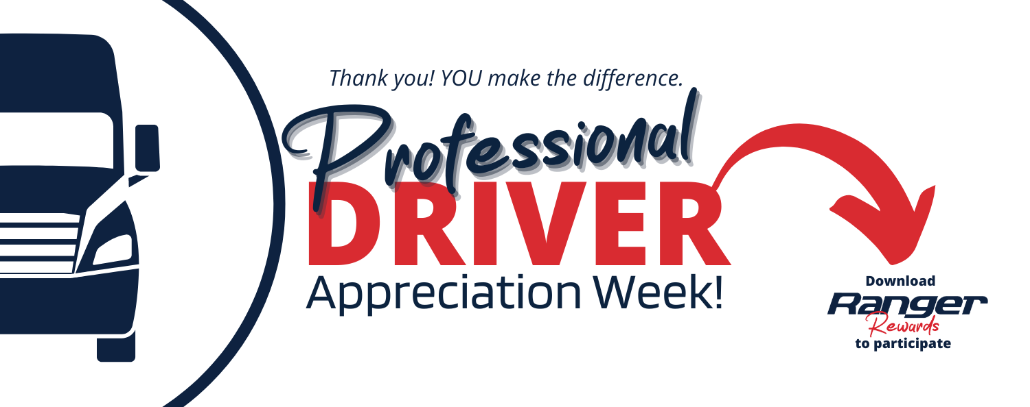 Professional Driver Appreciation | Road Ranger